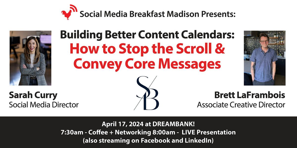 Building Better Content: How to Stop the Scroll & Convey Core Messages ...