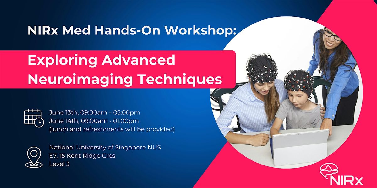 NIRx Med Hands-On Workshop: Exploring Advanced Neuroimaging Techniques ...
