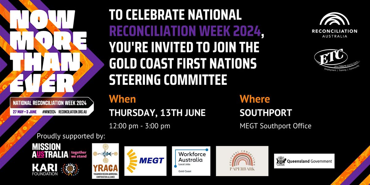 ETC National Reconciliation Week Event - Southport, MEGT Southport ...