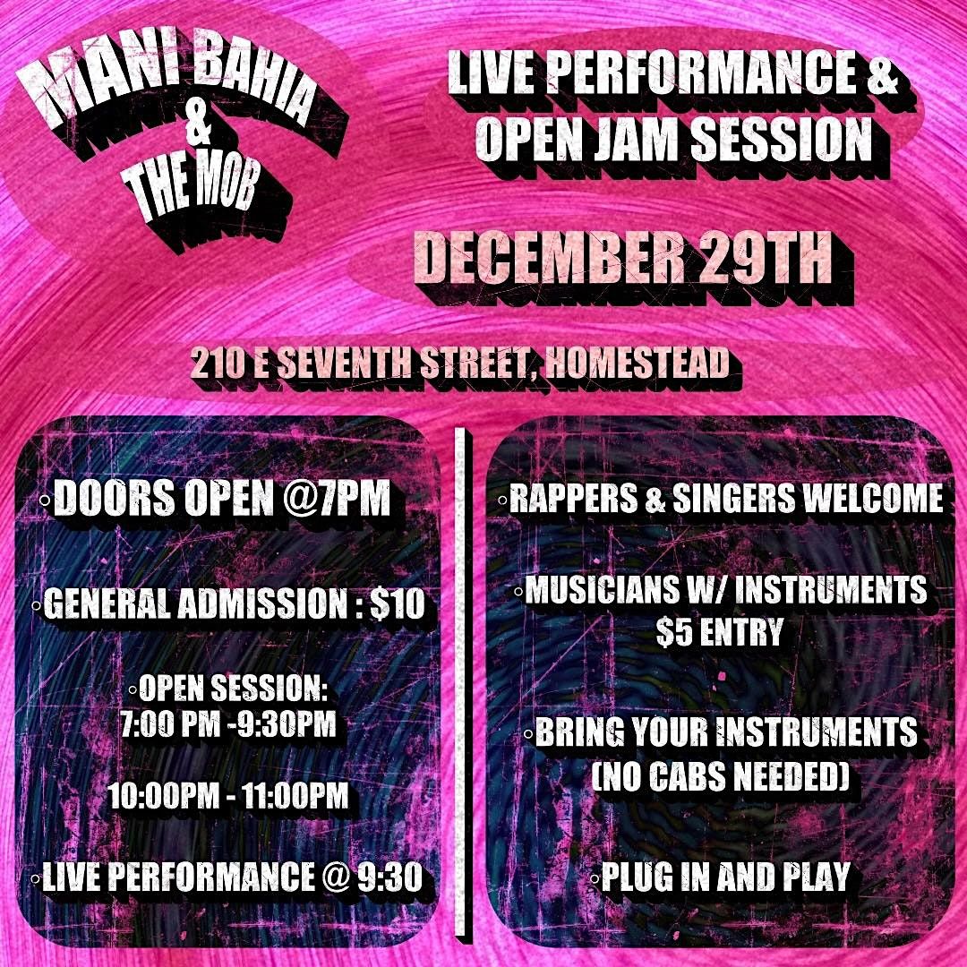 Mani Bahia & The Mob Live Performance & Open Jam Sessions, The Forge Urban Wine Bar, Homestead ...