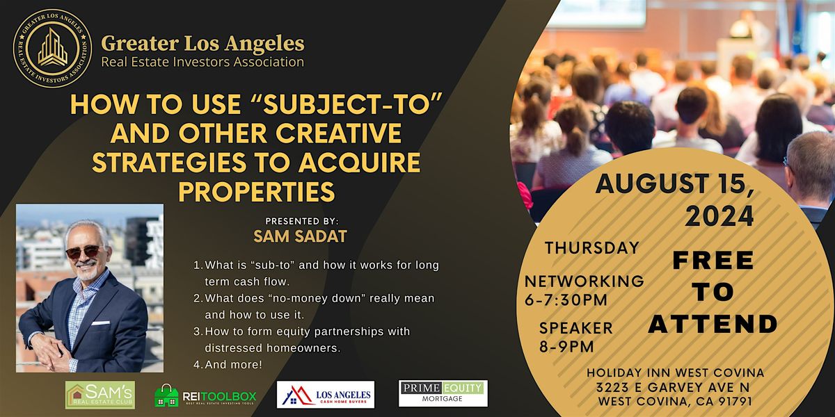 How to Use “Subject-to” and Other Creative Strategies to Acquire Properties, 3223 E Garvey Ave N ...