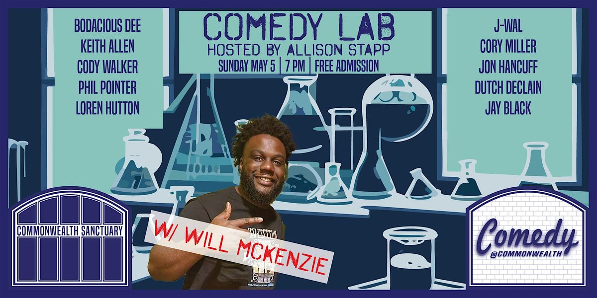 COMEDY LAB with WILL MCKENZIE, 522 5th Ave, Dayton, 5 May 2024 ...