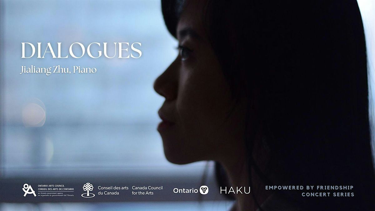 Jialiang Zhu Presents "Dialogues" - A Solo Piano Journey, CMC, Toronto ...