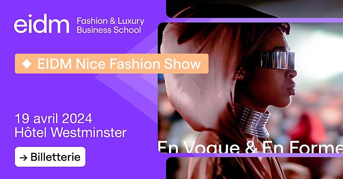 EIDM NICE FASHION SHOW - EN VOGUE ET EN FORME, Westminster Hôtel & Spa ...