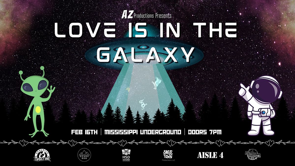 LOVE IS IN THE GALAXY featuring SPACE YETI, 1441 N 2nd St, St. Louis ...
