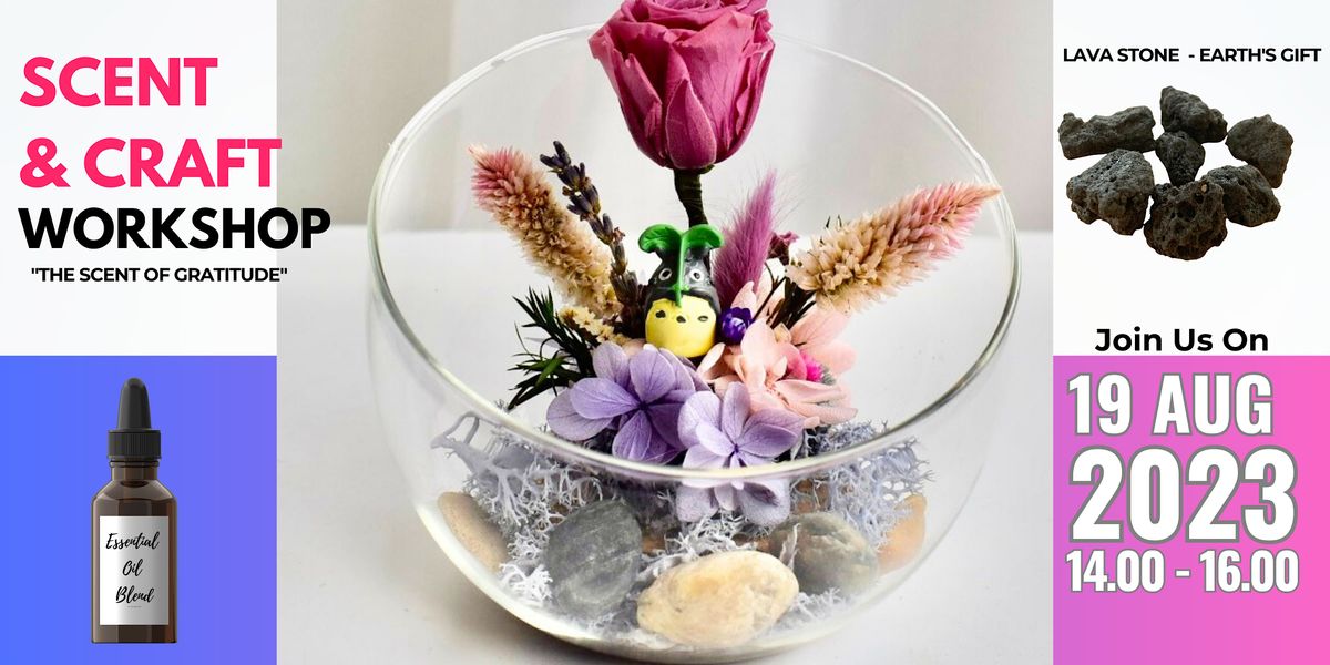 Scent & Craft -DIY Personalized Gift Workshop, TripleOne Somerset ...
