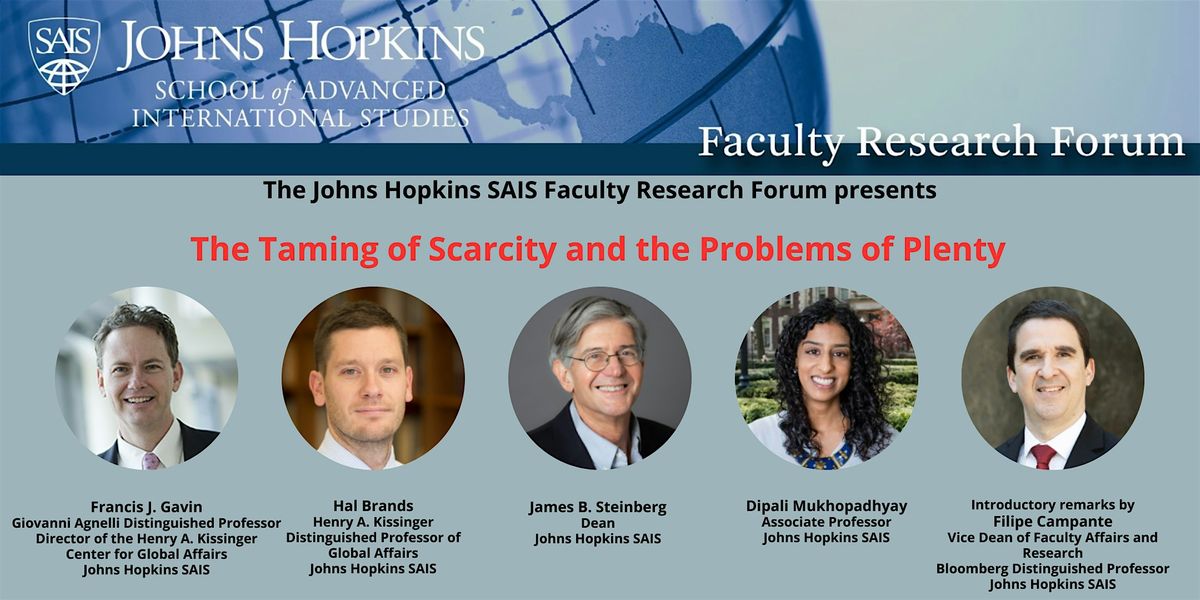 The Taming of Scarcity and the Problems of Plenty, Johns Hopkins ...