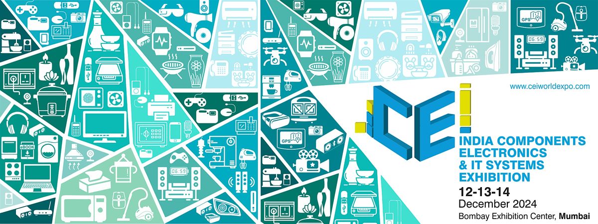 CEI - India Components, Electronics & IT Systems Exhibition, Bombay ...