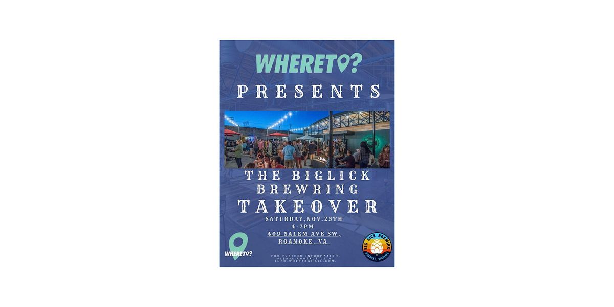 The Big Lick Brewing Takeover By WhereT, Big Lick Brewing Company, LLC ...