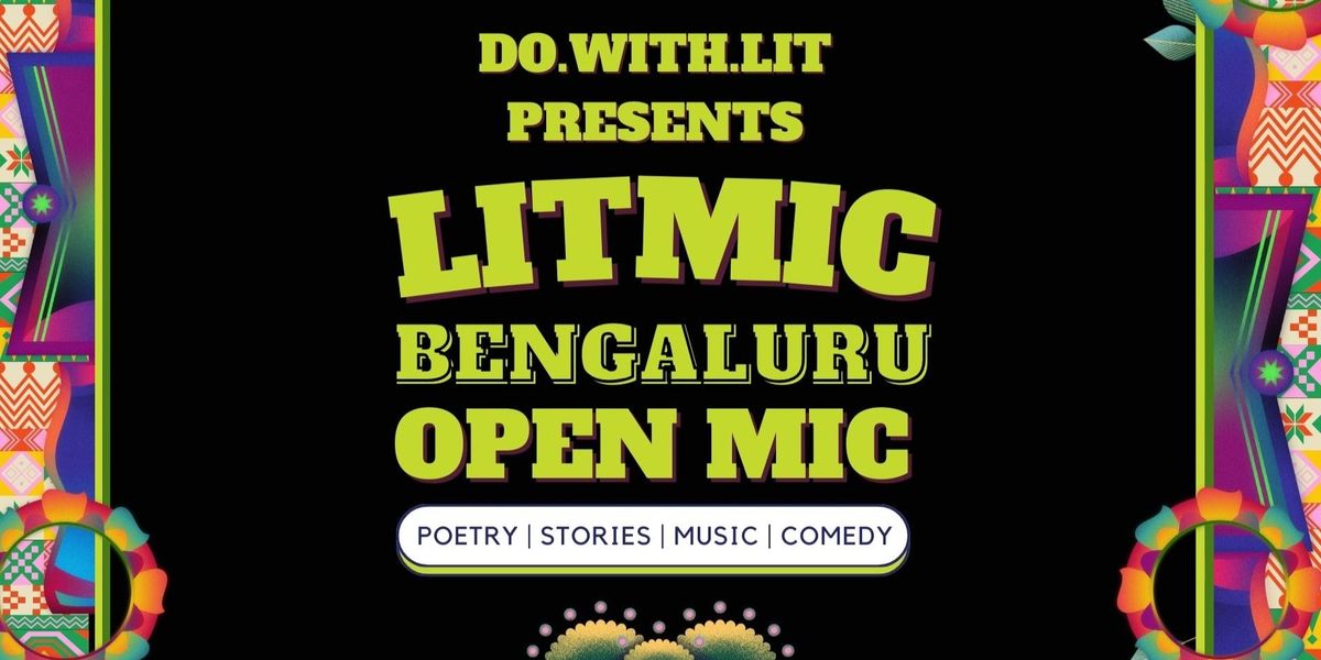 LIT-MIC Bengaluru Open Mic, 1st Floor, No, 115, 20th Main Road, 7th ...