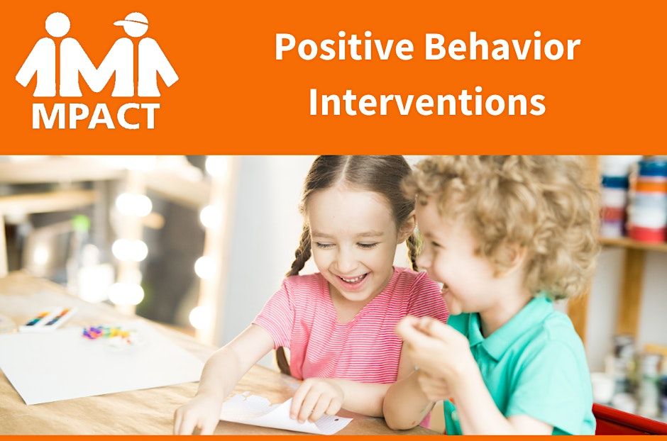 Positive Behavior Interventions, January 30 2023 | Online Event | AllEvents