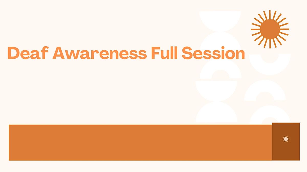Deaf Awareness Full Session, Flourish Learning Trust, London, January ...