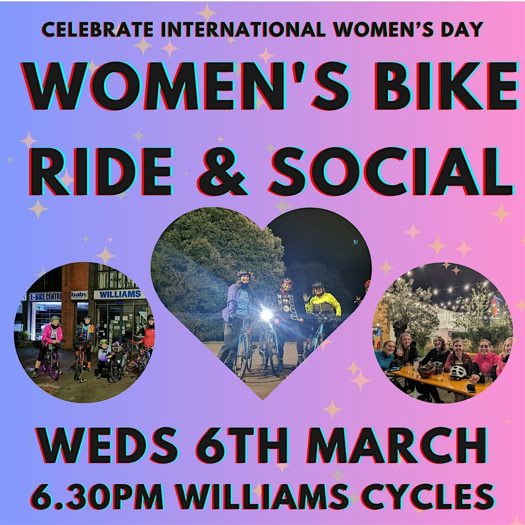 Womens Bike Ride & Social - International Womens Day, Williams Cycles ...