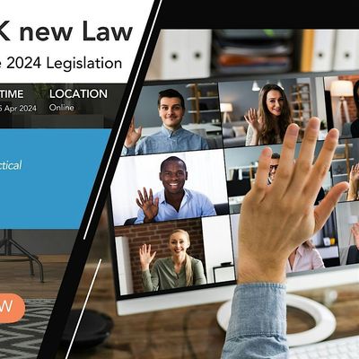 Implementing the UKs 2024 HR Workplace Legislation: flexible working, April 25 2024 | Online ...