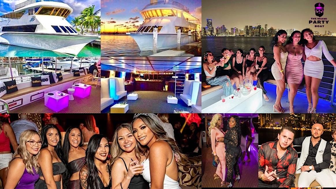 MIAMI BOAT PARTY # 1 Miami Yacht Party Packages, 401 Biscayne Blvd, Miami, 22 April 2023 ...