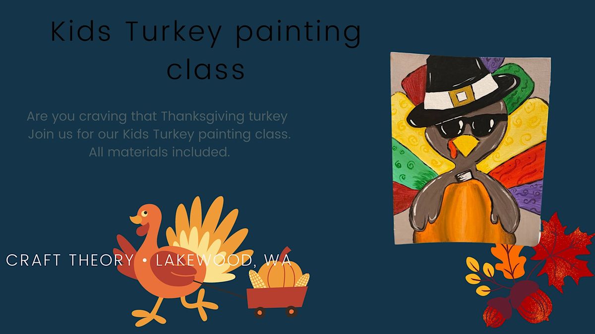 Kids Turkey painting, Craft Theory, Lakewood, 16 November 2023 ...