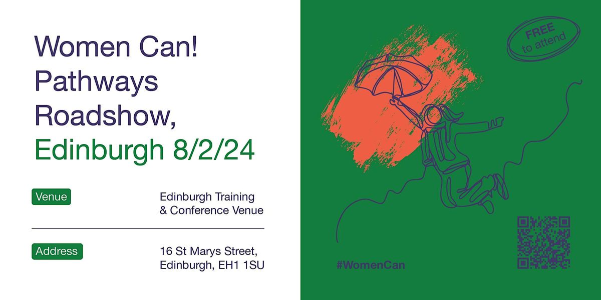 Women Can! Pathways Roadshow, Edinburgh, Edinburgh Training and ...