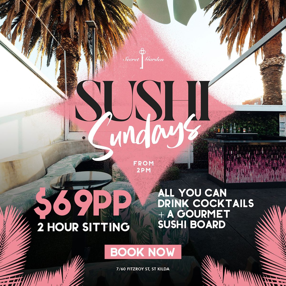 SUSHI SUNDAYS AT SECRET GARDEN $69 Melb, Secret Garden Bar, St Kilda ...