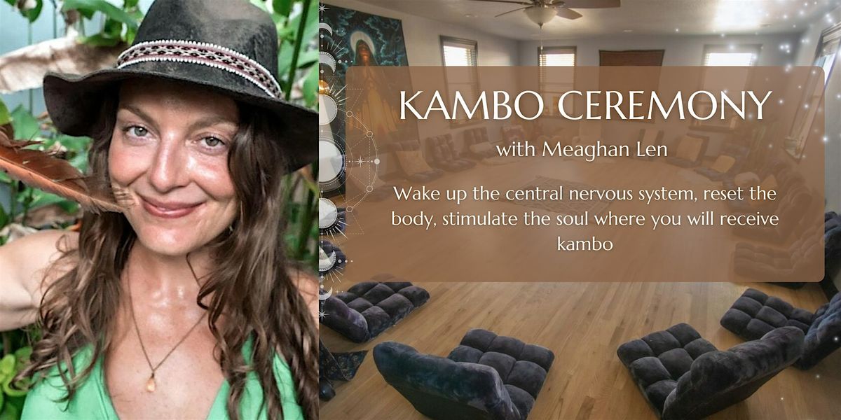 Kambo Ceremony with Meaghan Len, Plant Magic Cafe, Denver, 13 August ...