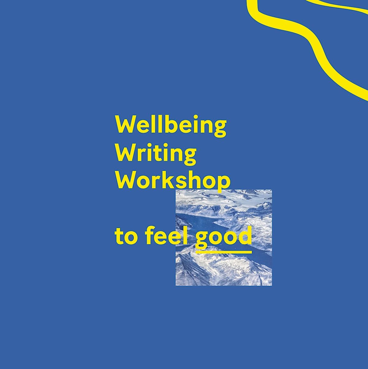 Vienna Wellbeing Writing Workshop, TBA, Wien, 29 January to 31 August ...