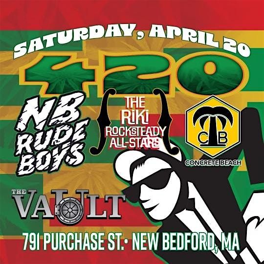 420 and It’s a Punky Reggae Party!, The Vault Music Hall, New Bedford ...