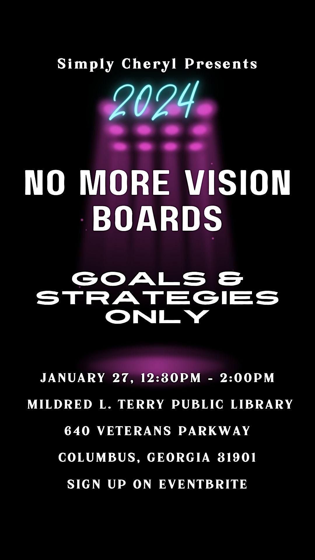 No More Vision Boards, Mildred L. Terry Public Library, Columbus, 27 ...