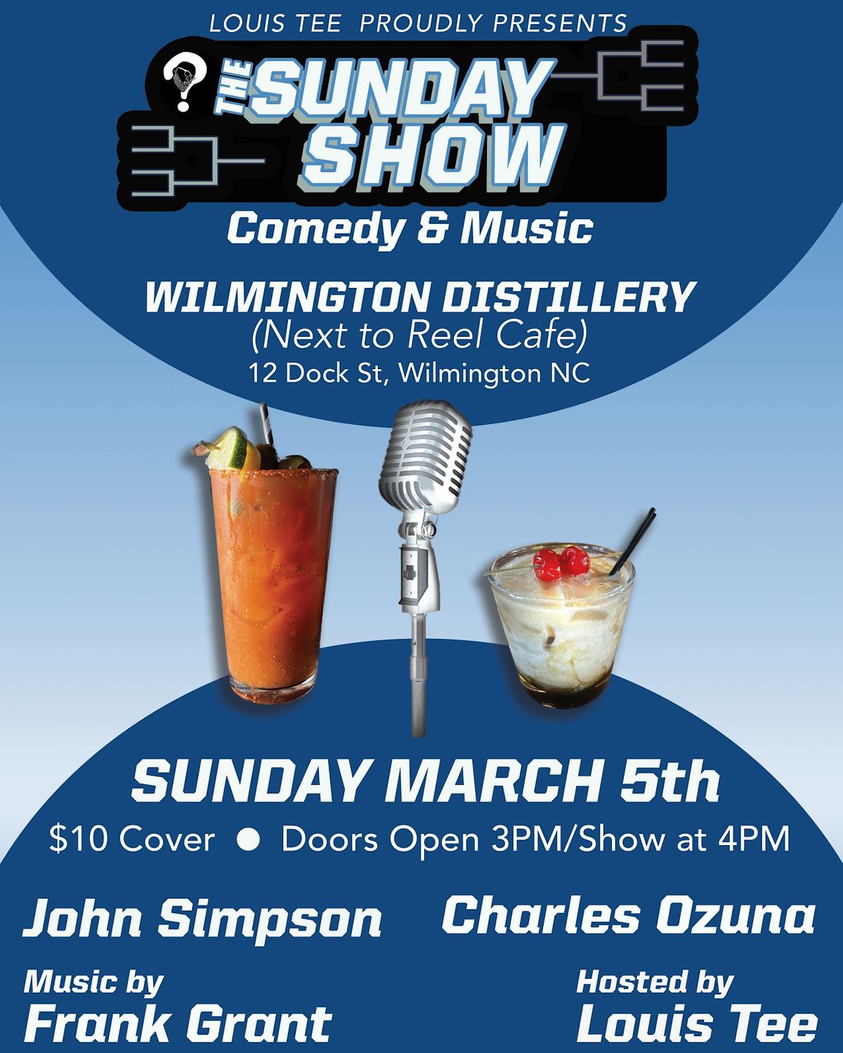The Sunday Show Comedy & Music hosted by Louis Tee, Wilmington ...
