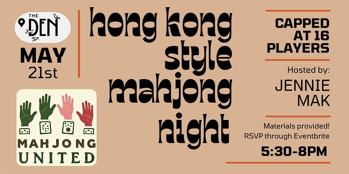Learn Mahjong at The Den!, The Den Coffeehouse & Wine Bar at Politics ...