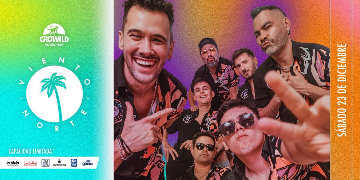 10 Años DE VIENTO NORTE en GROWILD, Growild Natural Park, Resistencia ...