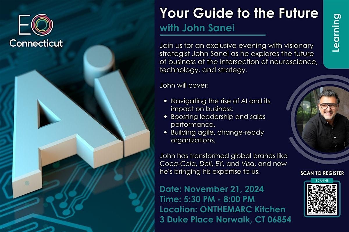 Your Guide to the Future with John Sanei, ONTHEMARC Events, Norwalk, 21 November 2024 | AllEvents.in