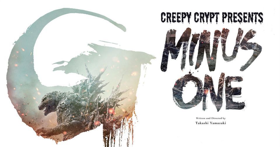 Creepy Crypt no.348: Godzilla Minus One (OmU), Rollberg-Kinos ...
