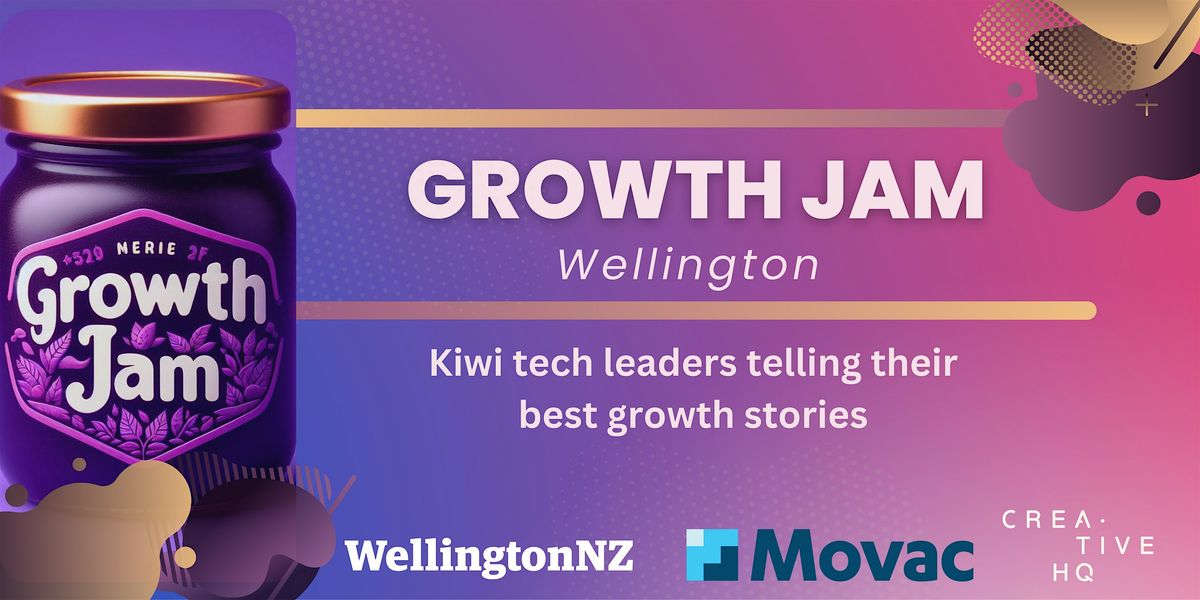 Capital Growth Jam Wellingtons best marketing event!, Harbourside ...