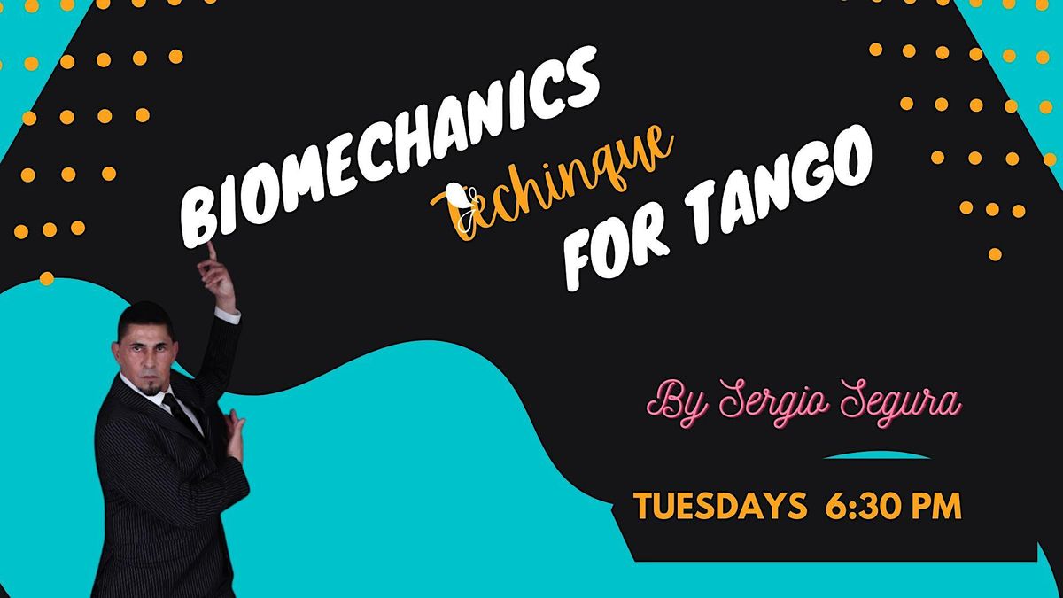 Biomechanics for Tango, 500 8th Ave, New York, 10 January to 10 ...