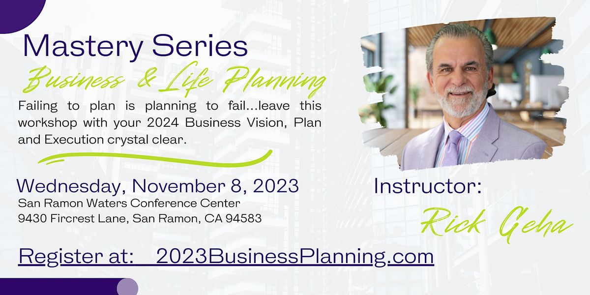 Mastery Series - Business & Life Planning Workshop - Taught by Rick ...