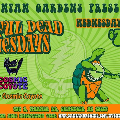 Grateful Dead Wednesday (Cosmic Coyote), SanTan Gardens, Chandler ...