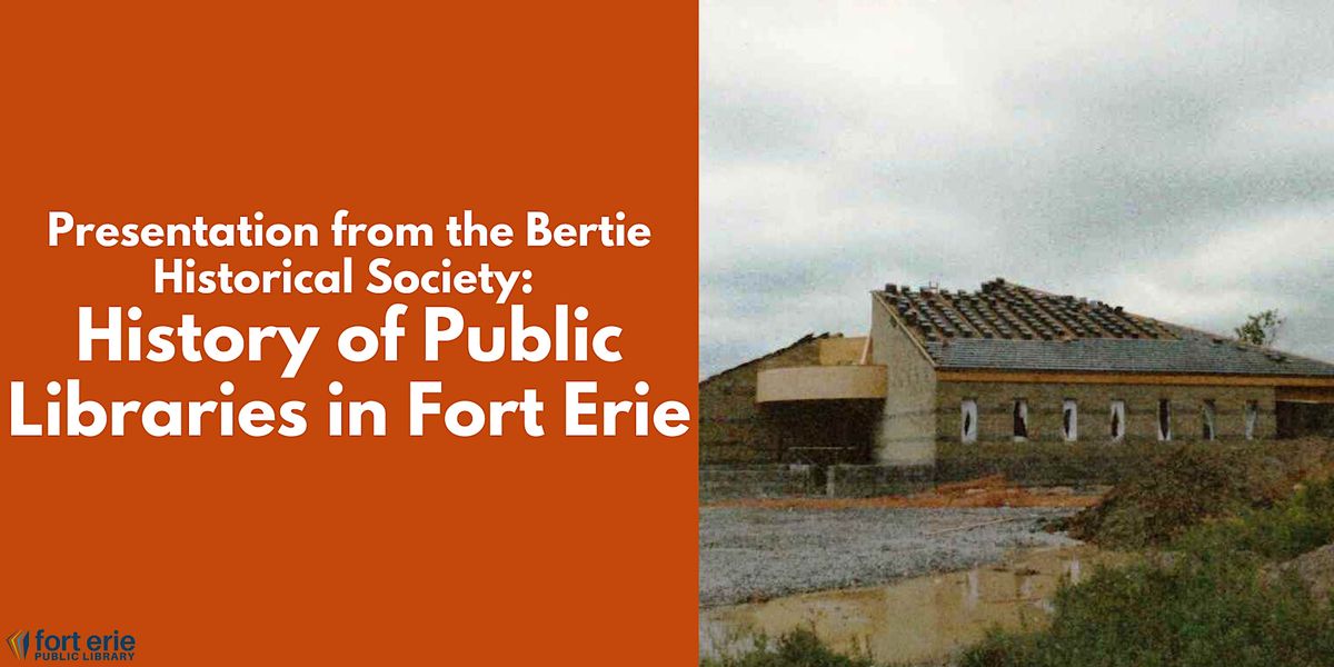 Bertie Historical Society Presentation: History of Public Libraries in ...
