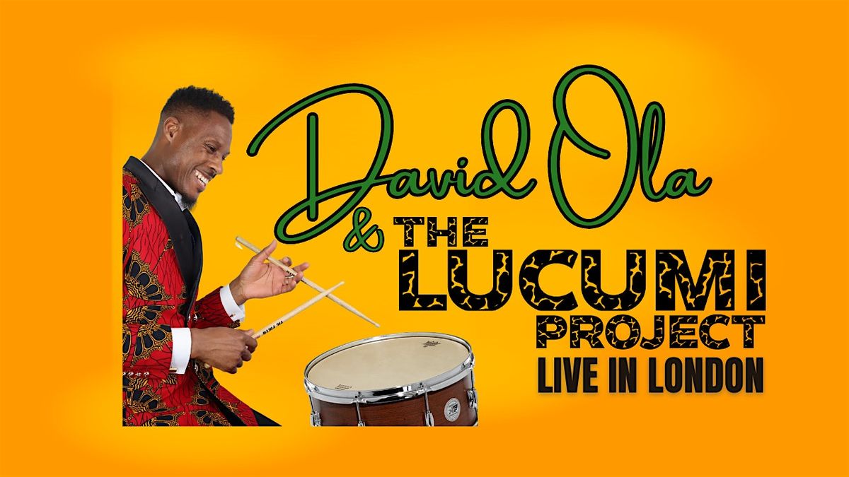 David Ola & The Lucumí Project: Live In London, The Tabernacle, Powis ...