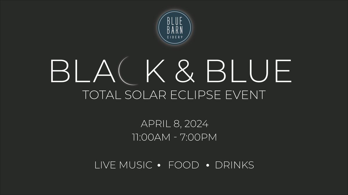 Black & Blue: Total Solar Eclipse Parking Ticket, Blue Barn Cidery ...