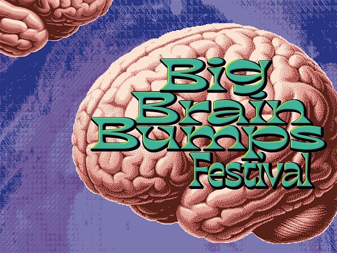 BIG BRAIN BUMPS FESTIVAL 2024, Neue Zukunft, Berlin, 2 June 2024 ...
