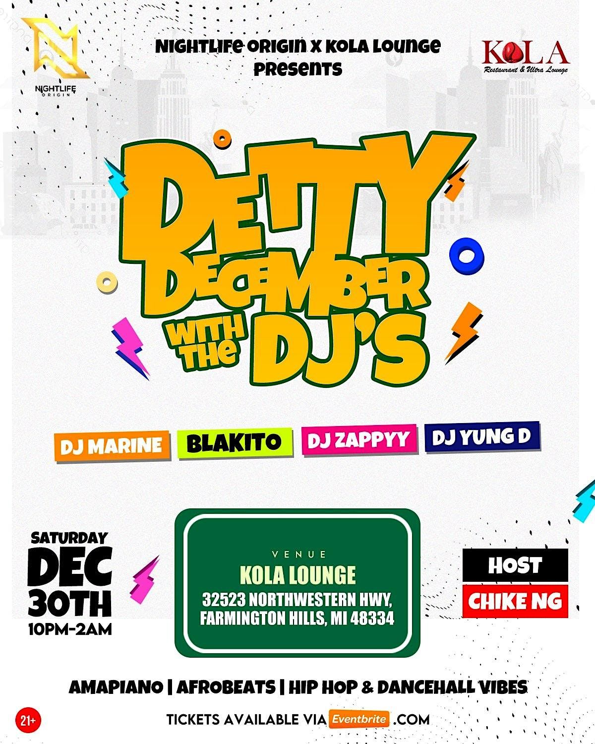 End of Year Bash "Detty December w/the DJs", Kola Restaurant & Ultra ...