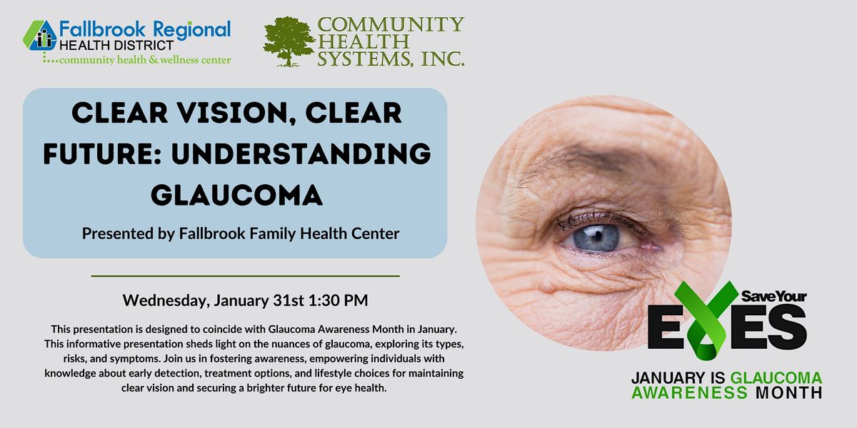 Clear Vision, Clear Future: Understanding Glaucoma, Community Health ...