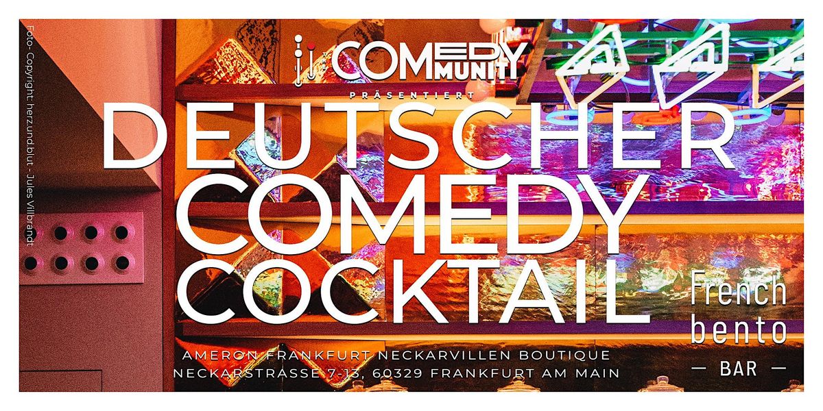 SHOWTIME! Deutscher Comedy Cocktail in der French Bento Bar, French ...