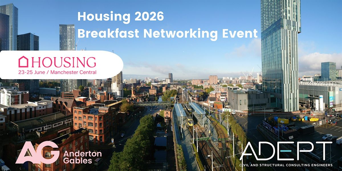 Housing 2026 Breakfast Networking, Albert's Schloss - Manchester, 24 ...