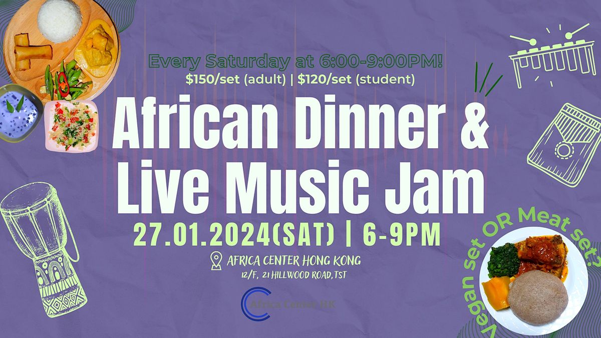African Dinner & Live Music Jam, Africa Center Hong Kong, 27 January ...