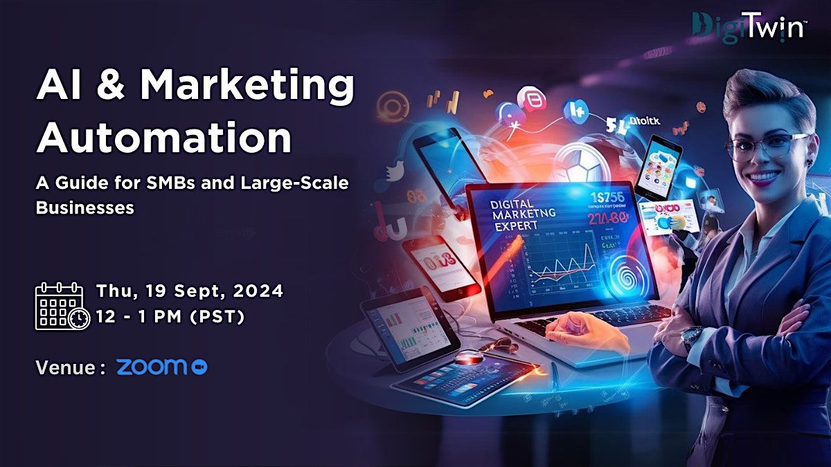 AI & Marketing Automation: A Guide for SMBs and Large-Scale Businesses, September 19 2024 ...