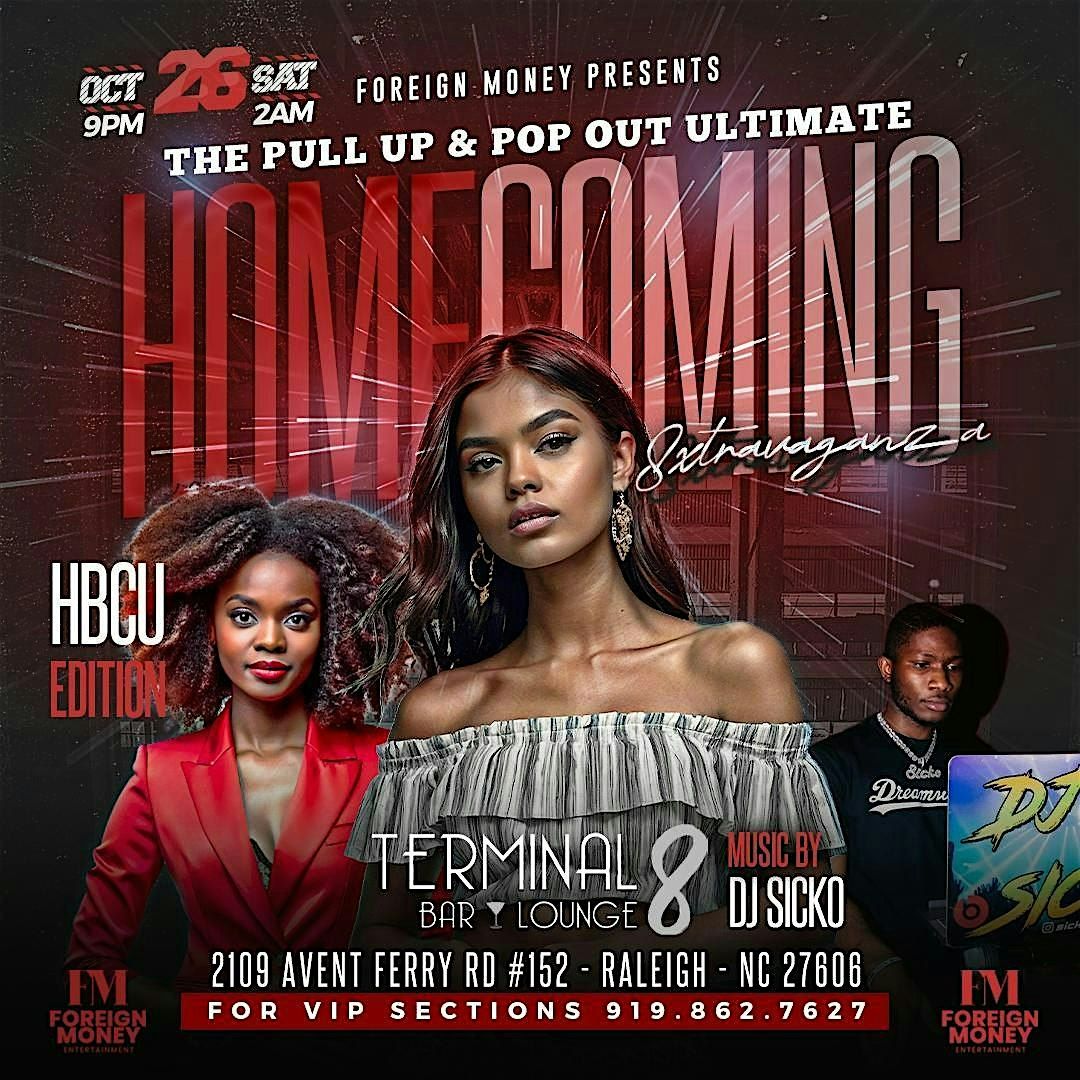 The Pull Up & Pop Out Ultimate Homecoming 8xtravaganza (HBCU EDITION ...
