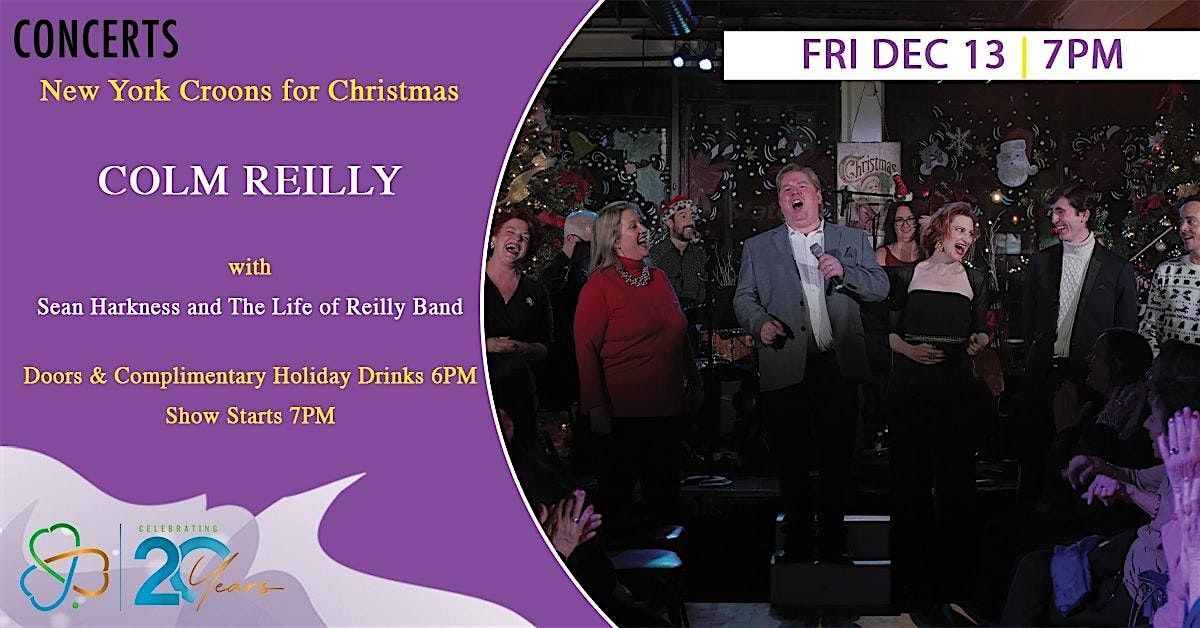 New York Croons For Christmas: Colm Reilly & Friends in Concert, New ...