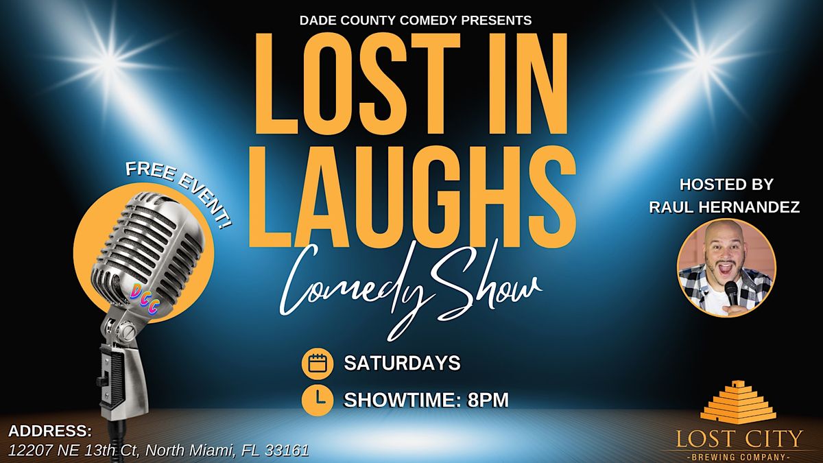 Lost in Laughs Comedy Show, Lost City Brewing Company, North Miami, 11 ...