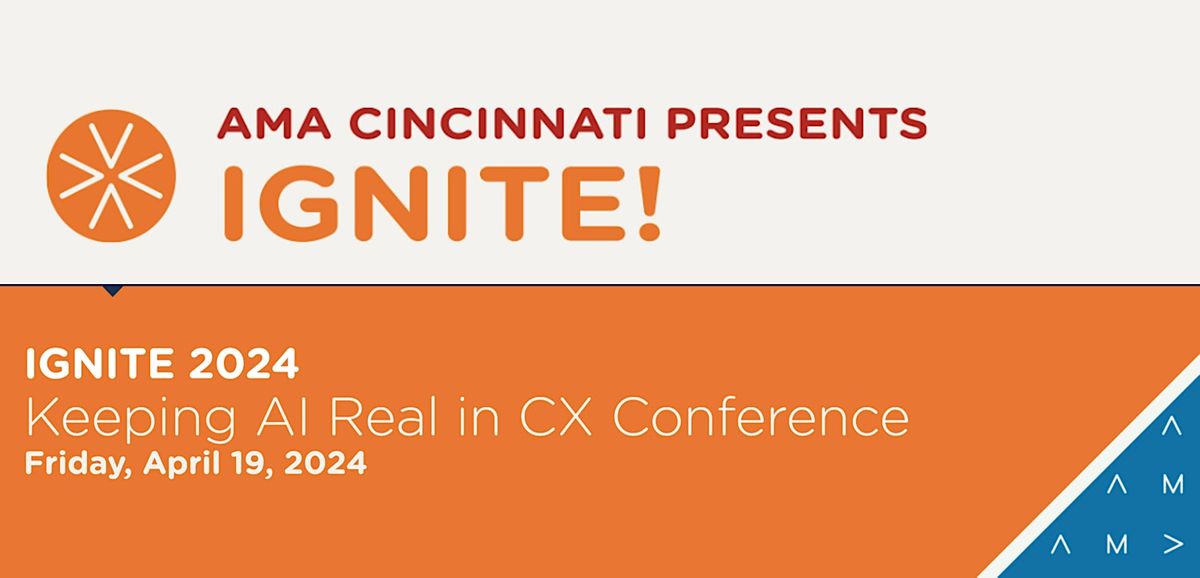 IGNITE! Conference 2024: Keeping AI Real in CX, National Underground ...