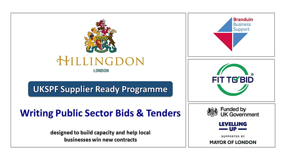 Hillingdon | Writing Public Sector Bids & Tenders, May 14 2024 | Online ...